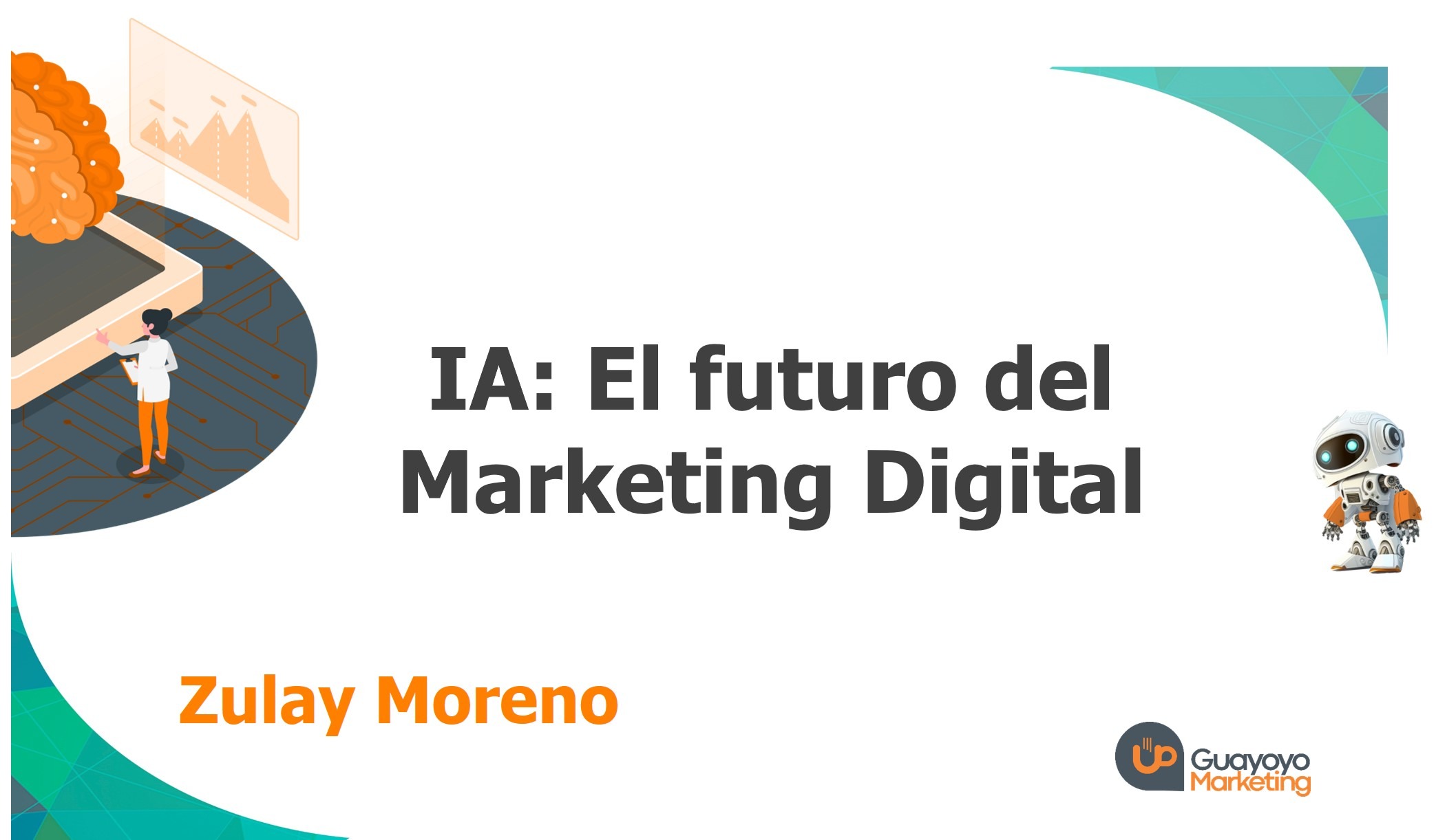 IA: El futuro del Marketing Digital - Guayoyo Marketing